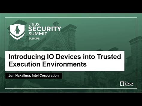 Free Video Introducing Io Devices Into Trusted Execution Environments