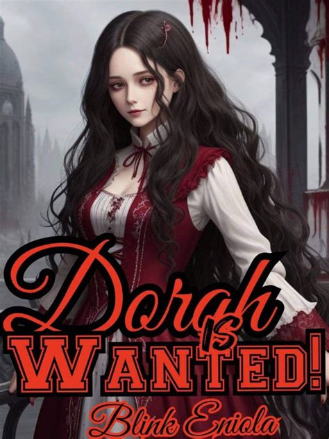 Read Dora Is Wanted Blinkeniola Webnovel