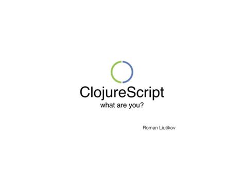 js lab`16 Роман Лютиков clojurescript что ты такое pdf