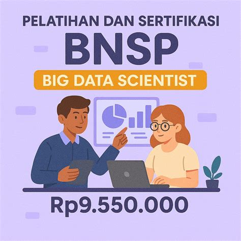 Sertifikasi Kompetensi Bnsp Bidang Big Data Scientist