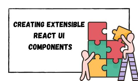 creating extensible react ui components by lakindu hewawasam bits