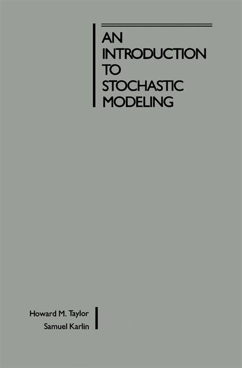 An Introduction To Stochastic Modeling Taylor Howard M Karlin Samuel
