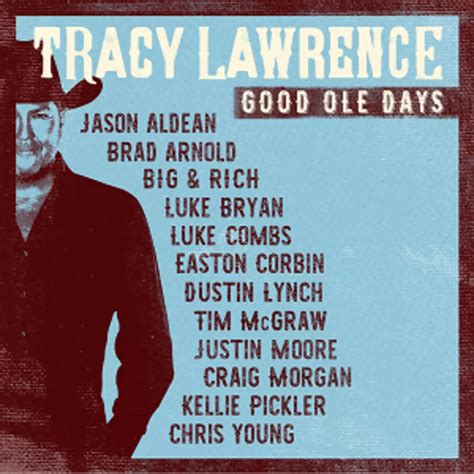 Tracy Lawrence Teams With Fellow Stars For Good Ole Days Album