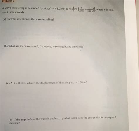 Solved A Wave On A String Is Described By Yx T 30cm