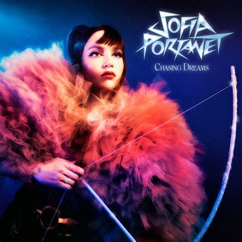 Chasing Dreams Sofia Portanet