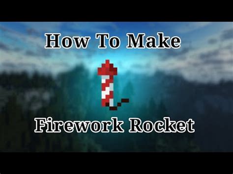 How To Make Firework Rocket In Minecraft Crafting Recipe Of Firework
