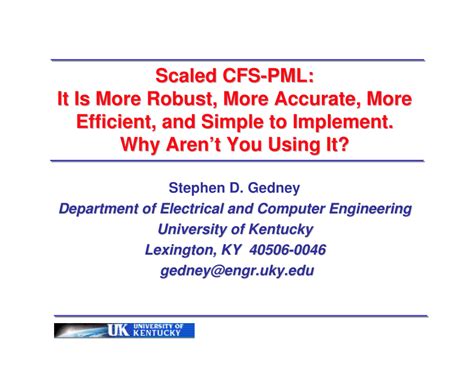 Pdf Scaled Cfs Pml It Is More Robust More Accurate More Efficient And Simple To Implement