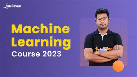 Machine Learning Course Machine Learning Tutorial For Beginners Intellipaat Youtube