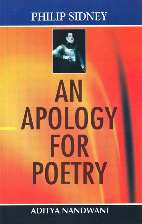 Philip Sidney An Apology For Poetry By Aditya Nandwani Goodreads