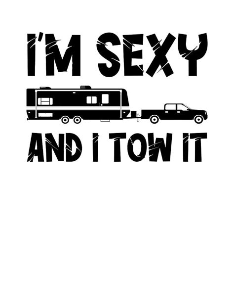 I M Sexy And I Tow It Digital Art By Abdelali Fine Art America