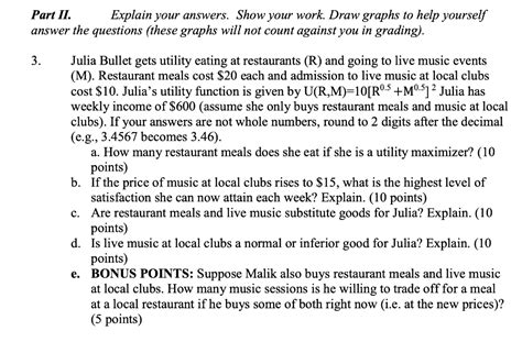 Solved Part II Explain Your Answers Show Your Work Draw Chegg Com