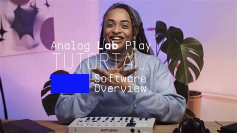 Tutorials Analog Lab Play Overview Youtube