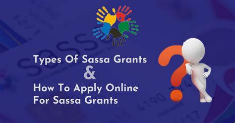 Types Of Sassa Grants — How To Apply For Sassa Grants By