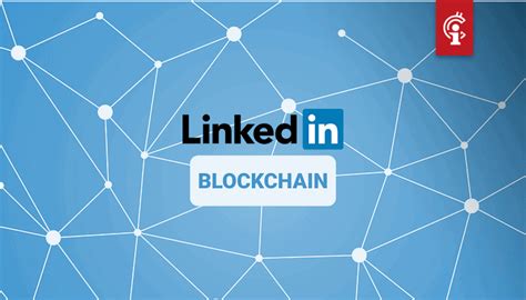 Linkedin Blockchain Is De Meest Gevraagde Vaardigheid In 2020
