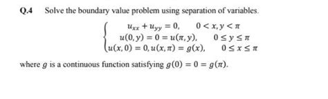 Solved Q4 Solve The Boundary Value Problem Using Separation