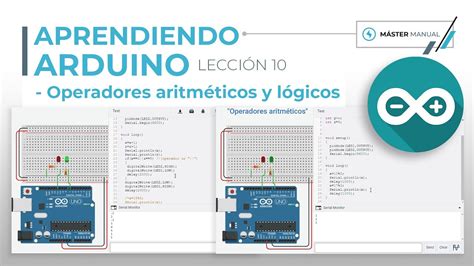 Aprendiendo ARDUINO desde CERO Lección OPERADORES ARITMÉTICOS Y LÓGICOS IngeDonManual