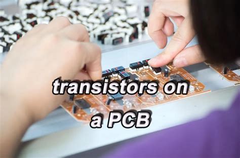 Pcb Transistor Transistor Actions On The Printed Circuit Board Pcba Manufacturers
