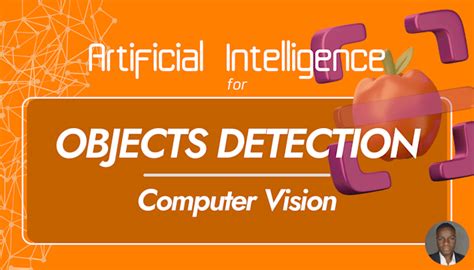 Develop An Ai For Object Detection Computer Vision Model By