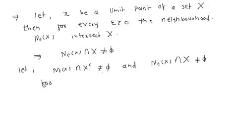 solved prove that a limit point of a set is either an interior point