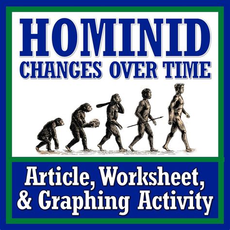 Hominid And Human Evolution Article Graphing And Worksheet Flying