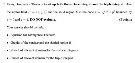 solved 7 using divergence theorem to set up both the