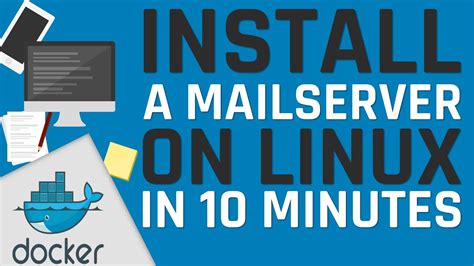 Install A Mail Server On Linux In 10 Minutes Docker Docker Compose