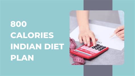 800 Calorie Indian Diet Plan 7 Days Plan Livofy