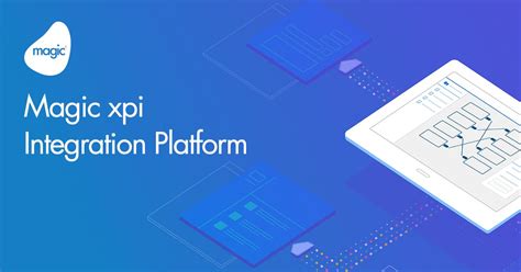 Magic Xpi Integration Platform Process Automation