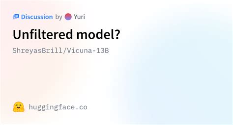 Shreyasbrillvicuna 13b · Unfiltered Model