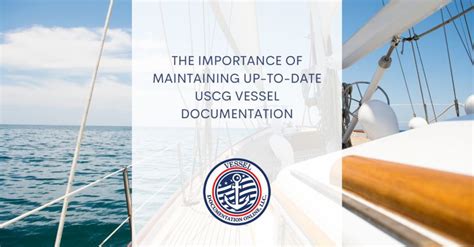 The Importance Of Maintaining Up To Date Uscg Vessel Documentation