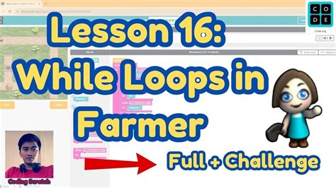 Lesson 16 While Loops In Farmer Express Course 2024 Code