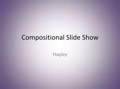 Compositional Slideshow Ppt