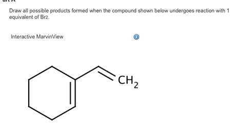 Solved Draw All Possible Products Formed When The Compound