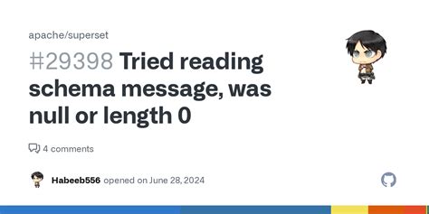 Tried Reading Schema Message Was Null Or Length 0 · Issue 29398 · Apachesuperset · Github