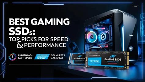 Best Ssd For Gaming In Top Picks For Speed Performance