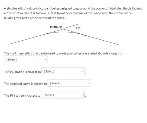 Solved A Simple Radius Horizontal Curve Is Being Designed To Chegg