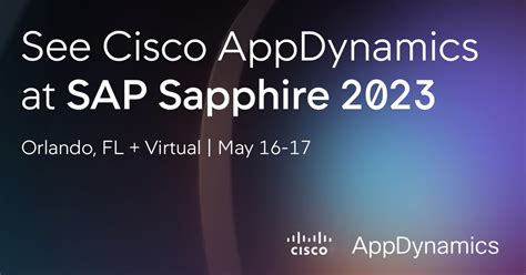 Appdynamics On Linkedin Cisco Appdynamics At Sap Sapphire 2023 May