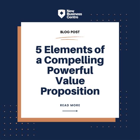 5 Elements Of A Compelling Powerful Value Proposition