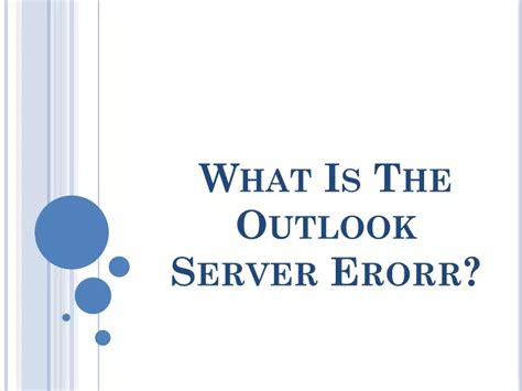PPT Outlook Cannot Connect To Server PowerPoint Presentation Free Download ID 11956258