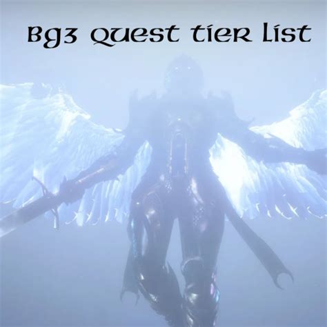 Create A Baldurs Gate 3 Quests Tier List Tiermaker