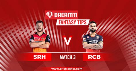 Srh Vs Rcb Prediction Dream11 Fantasy Cricket Tips Playing Xi Pitch