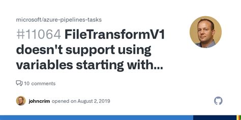Filetransformv1 Doesnt Support Using Variables Starting With Build