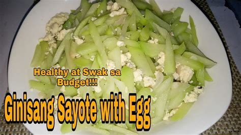 Ginisang Sayote With Eggeasy And Affordable Recipesayote Recipe Youtube