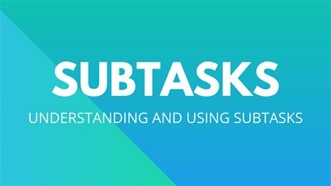 Understanding Subtasks Onedesk Helpdesk And Project Management App