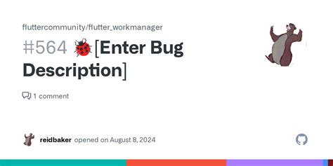 🐞 Enter Bug Description · Issue 564 · Fluttercommunityflutter