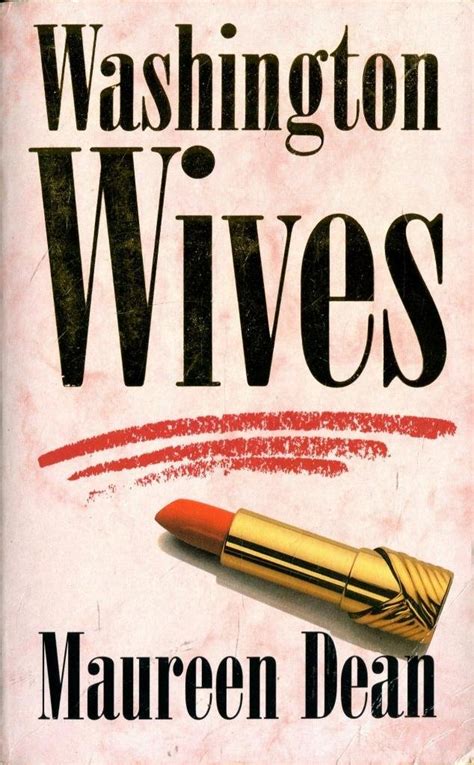 Washington Wives Maureen Dean 9780586203378 Books