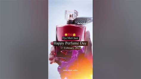 Happy Perfume Day 17 February Song Love Automobile Youtube