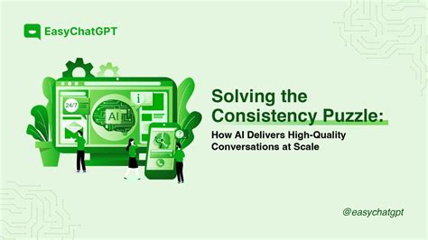 Solving The Consistency Puzzle How Ai Delivers High Quality Conversations At Scale
