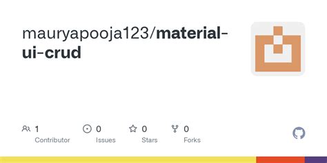 Github Mauryapooja Material Ui Crud