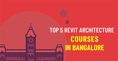 The 5 Best Revit Architecture Courses In Chennai In 2025